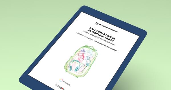 Dallo smart work al working smart - Hbr Italia